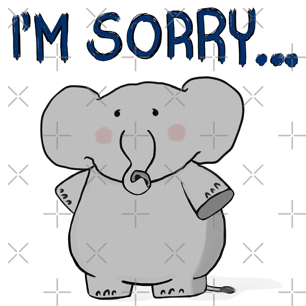 "Cute Little Elephant Saying “I'm Sorry” - (Newggy apologizes)" by ...