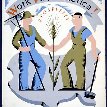 "Work Pays America, Works Progress Administration" Poster for Sale by ...
