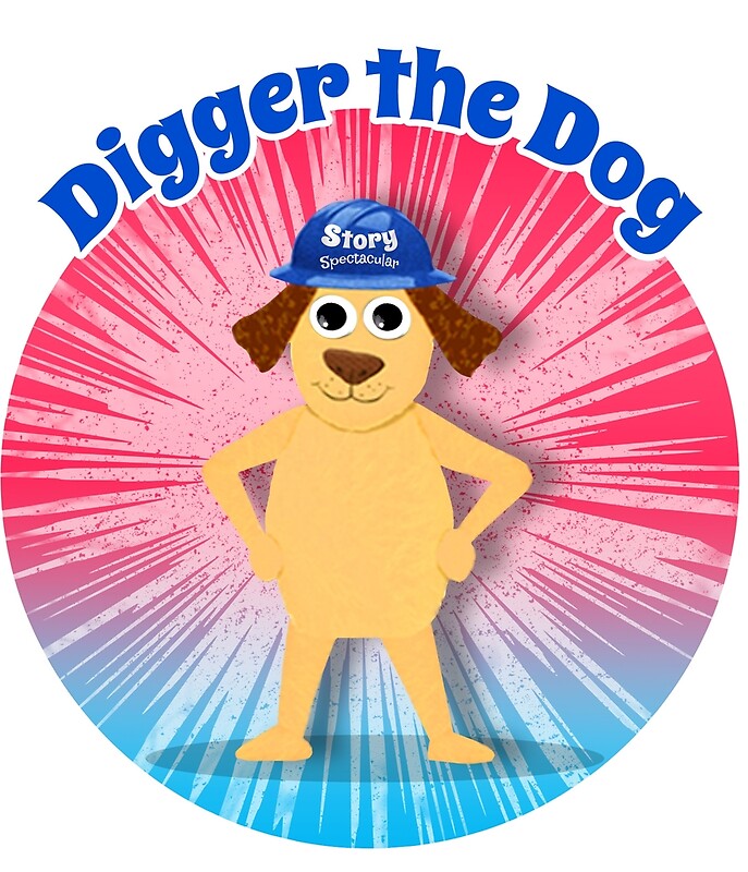 ""Digger the Dog" Story Spectacular Podcast Kids by Storytacular" by ...