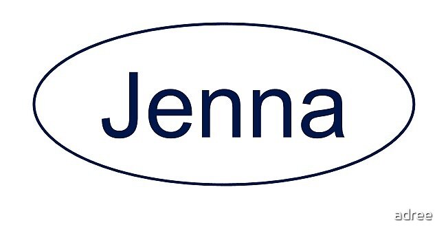 "Jenna Name Tag" by adree | Redbubble