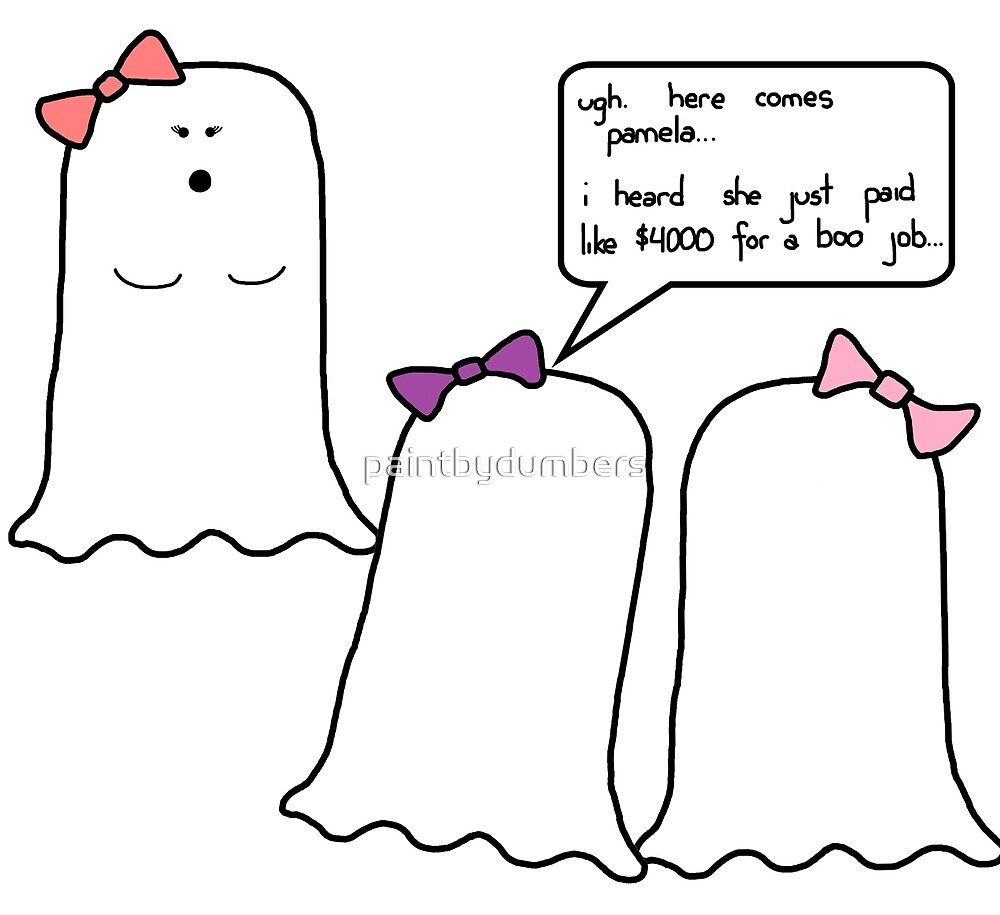 "boo job" by paintbydumbers | Redbubble