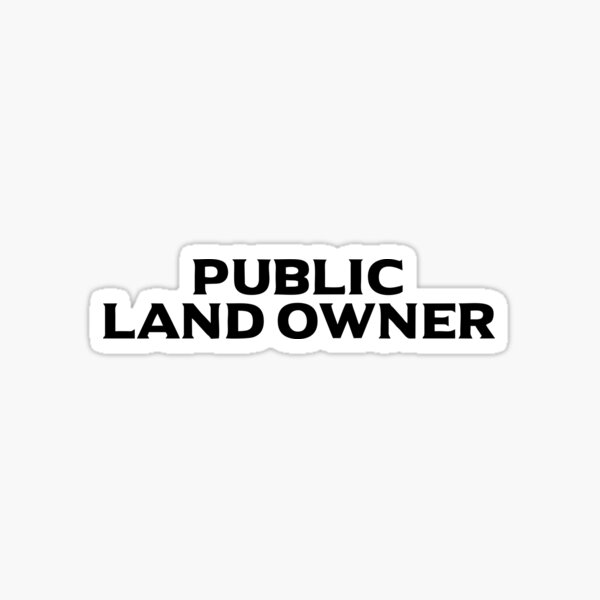 Public Land Stickers | Redbubble