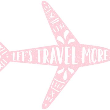 "Let's travel more. Pink" Sticker for Sale by kondratya | Redbubble