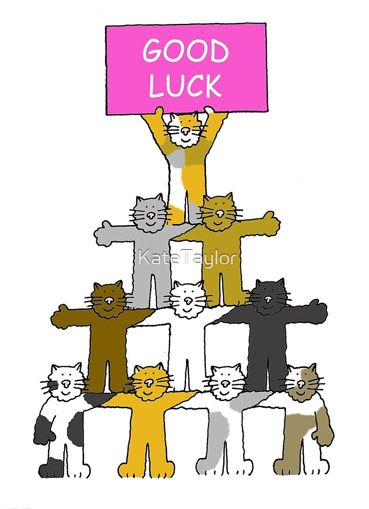 "Good Luck Cartoon Cats Holding a Sign" by KateTaylor | Redbubble