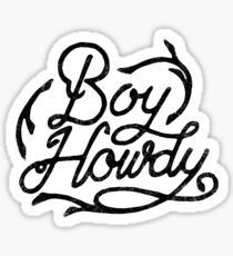 Boy Howdy Gifts & Merchandise | Redbubble