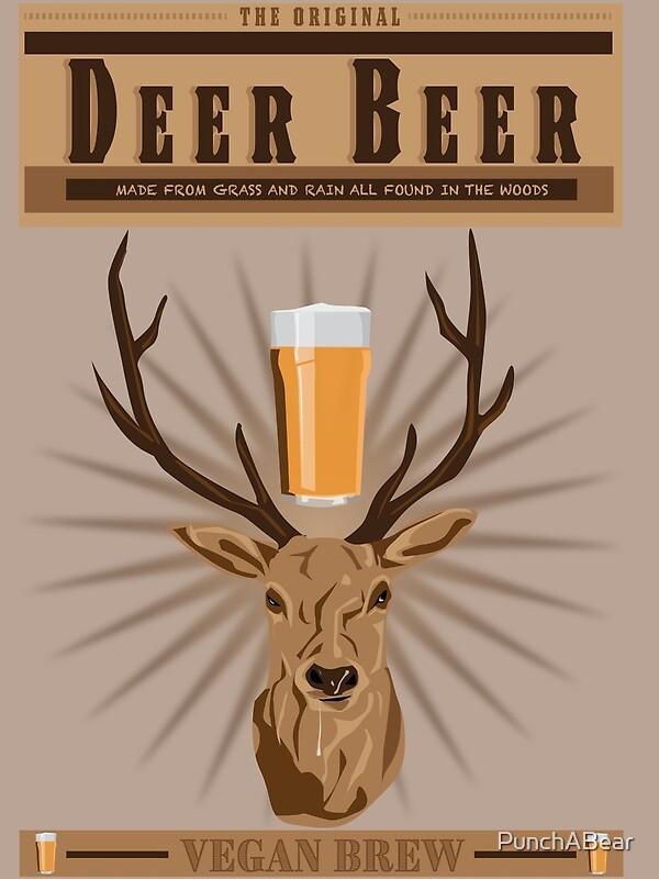  deer Beer By PunchABear Redbubble