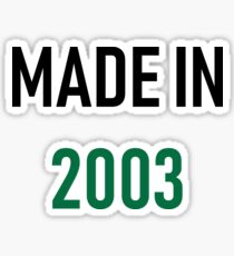 Made in 2003 Gifts & Merchandise | Redbubble