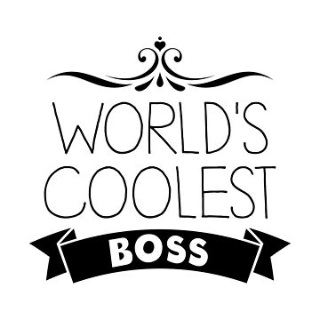 "World's Coolest Boss Gift" Greeting Card for Sale by InspiredQuotes ...