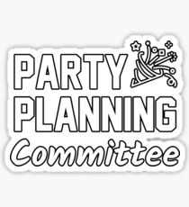 Party Planning Committee Gifts & Merchandise | Redbubble