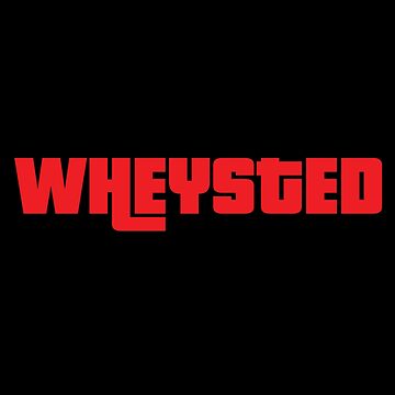 "Wheysted" Poster for Sale by wrestletoys | Redbubble