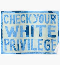 White Privilege Posters | Redbubble