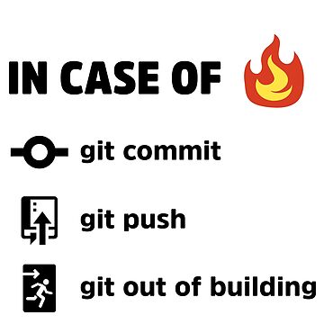 "In Case of Fire v2 - Funny Programming Jokes - Light Color" Poster for Sale by Programming ...