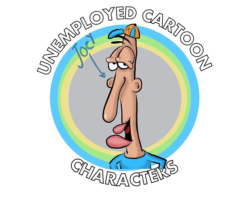 "Unemployed Cartoon Characters - Joey" by GlenHansen | Redbubble