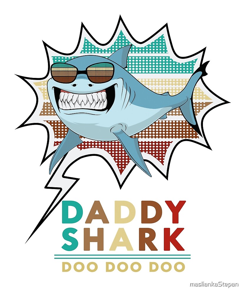 "Daddy Shark Gift For Father Retro Vintage" by masliankaStepan | Redbubble