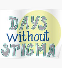 Stop the Stigma Posters | Redbubble