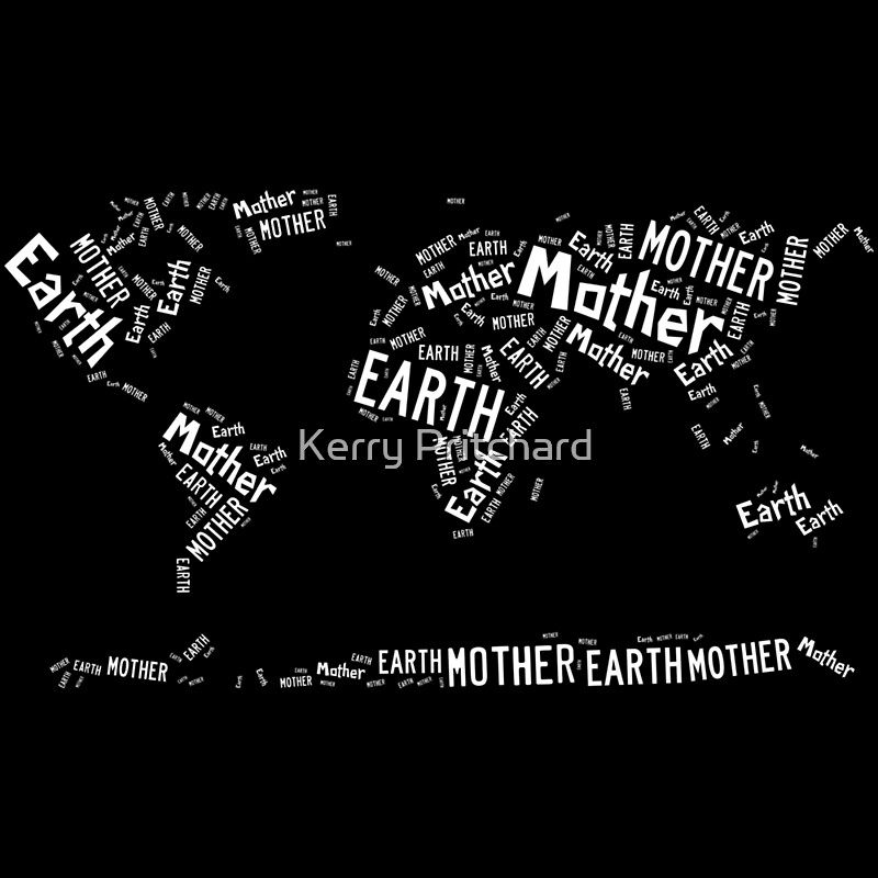 "Mother Earth map" by WordFandom | Redbubble