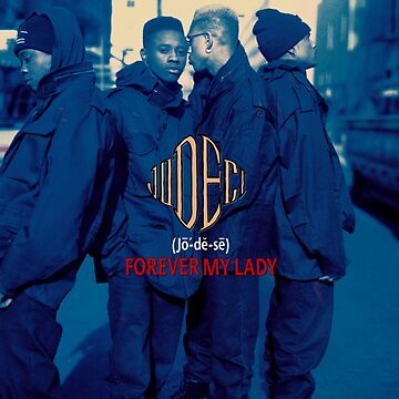 "Jodeci Forever My Lady" Poster for Sale by destinykay122 | Redbubble