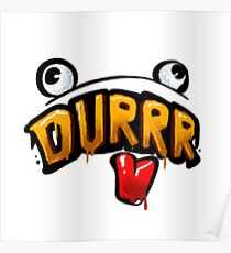 Durr Burger Posters | Redbubble