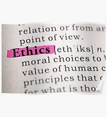 Ethics Posters | Redbubble