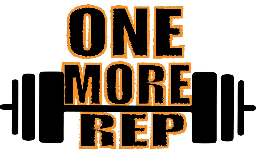 "One More Rep" by Exetlos | Redbubble