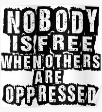 Anti Oppression: Posters | Redbubble