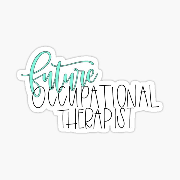 Occupational Therapy Stickers | Redbubble