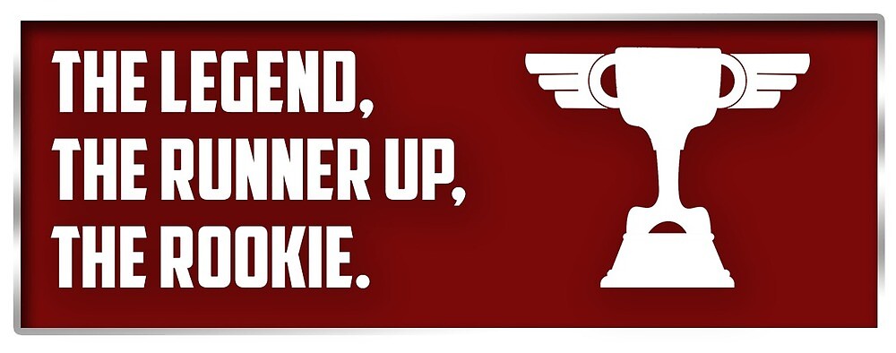 "The legend, the runner up, the rookie" by GoatDesigns | Redbubble