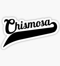 Chismosa Stickers | Redbubble