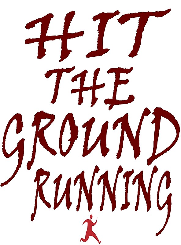 "Hit The Ground Running" by Exetlos | Redbubble