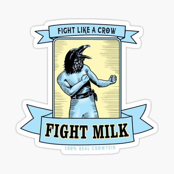 Fight Milk Stickers | Redbubble