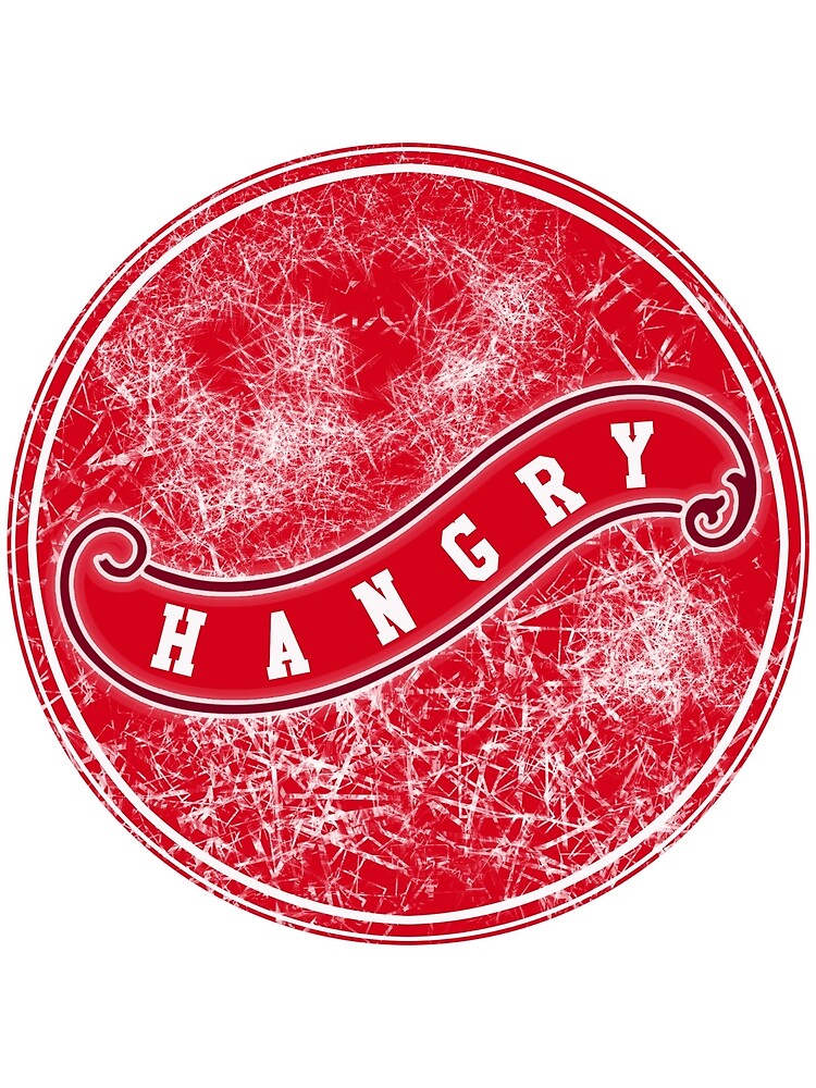 "Hangry" by RusticShiraz | Redbubble