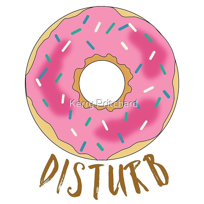 "Donut disturb " by WordFandom | Redbubble