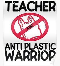 Anti Plastic Posters | Redbubble