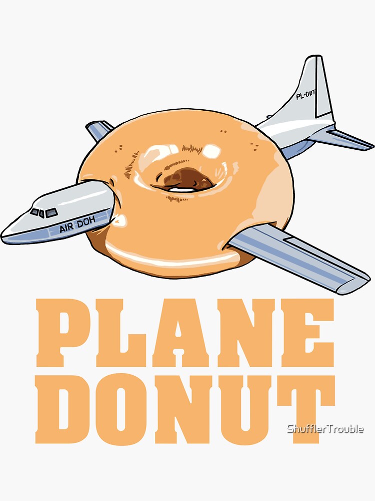 "Plane Donut" Sticker by ShufflerTrouble | Redbubble