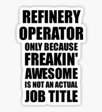Refinery Stickers | Redbubble