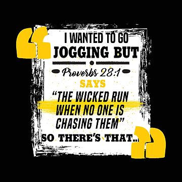 "Funny Bible - I Wanted To Go Jogging But Proverbs Says The Wicked Run ...