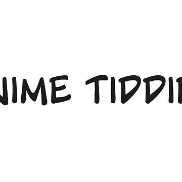 "Anime Tiddies" Sticker for Sale by boldraccoon | Redbubble