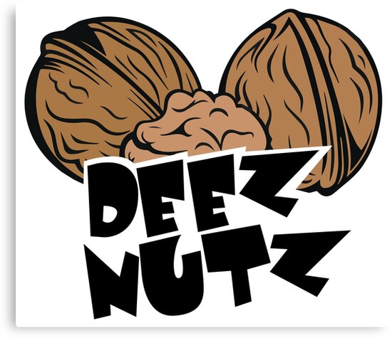 "Deez Nutz" Canvas Print by MCGraphics | Redbubble