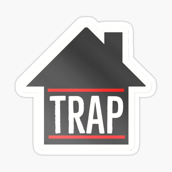 Trap House Stickers | Redbubble