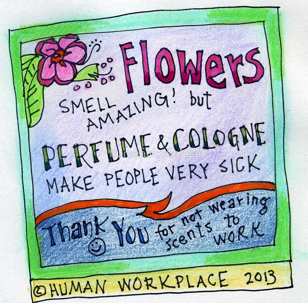 "No Perfume Please! " by humanworkplace | Redbubble