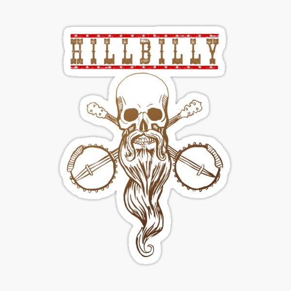 Hillbilly Stickers | Redbubble