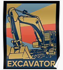 Excavator Posters | Redbubble