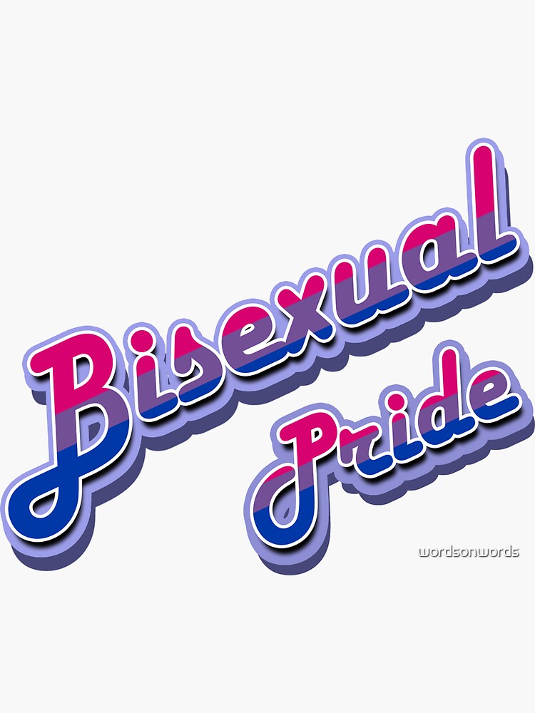 Bisexual Pride Bold Text With Flag Colors Sticker By Wordsonwords