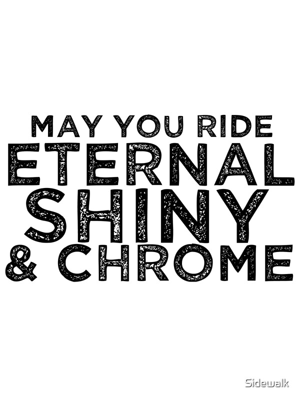 "May You Ride" by Sidewalk | Redbubble