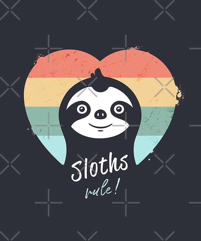 "Sloths Rule" by zoljo | Redbubble