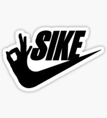 Sike Nike Stickers | Redbubble