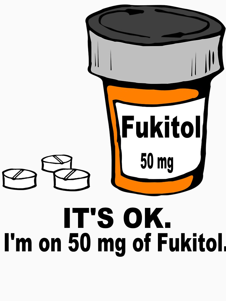 Funny Medication Shirt Prescription Medication Antidepressants funny-medication-shirt-prescription-medication-antidepressants