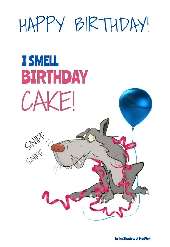 "I Smell Birthday Cake!" by WolfShadow27 | Redbubble