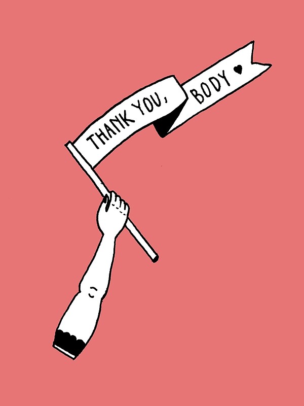 "THANK YOU, BODY - Arm & Banner" by evieisaflowerco | Redbubble