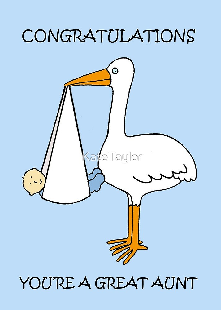 "Congratulations You're a Great Aunt Baby Boy Cartoon Stork" by ...